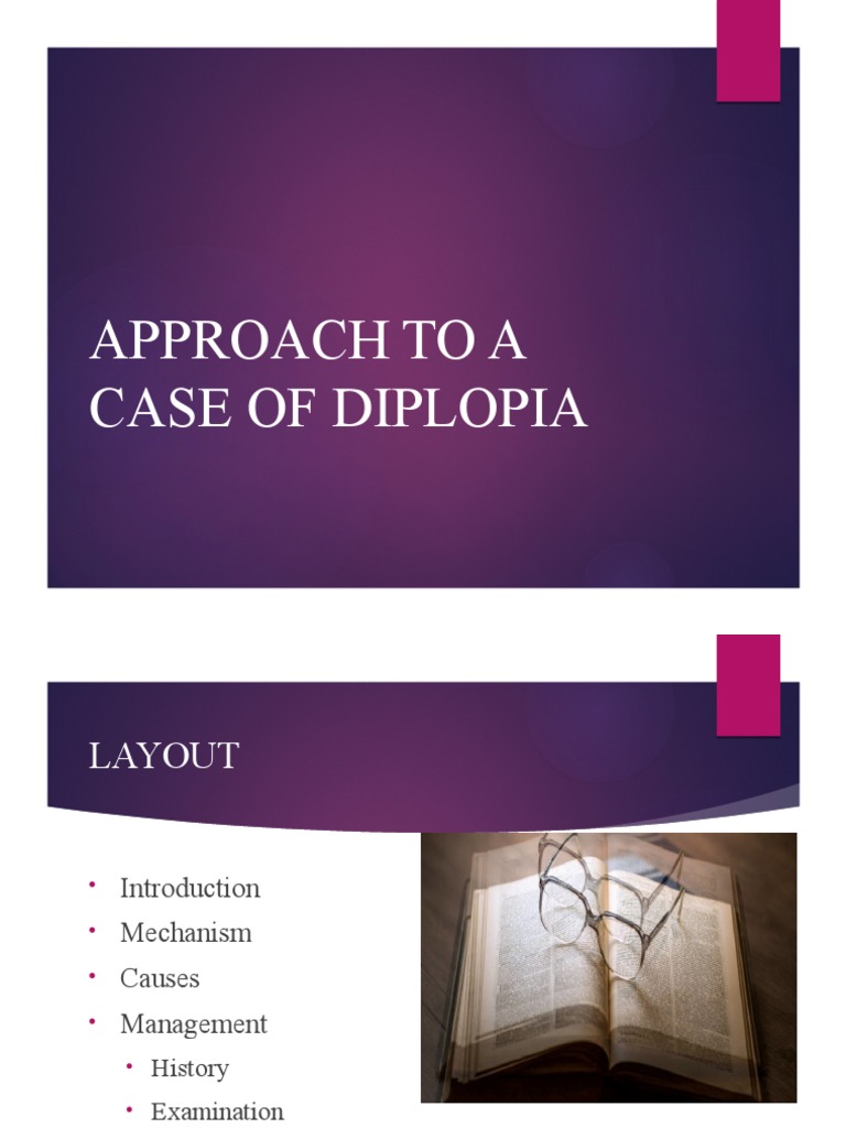 Approach To A Case of Diplopia | PDF | Nervous System | Senses