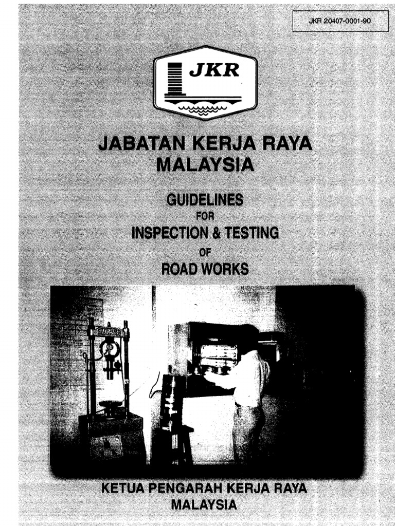 JKR Guidelines Road Works Inspection Testing | PDF