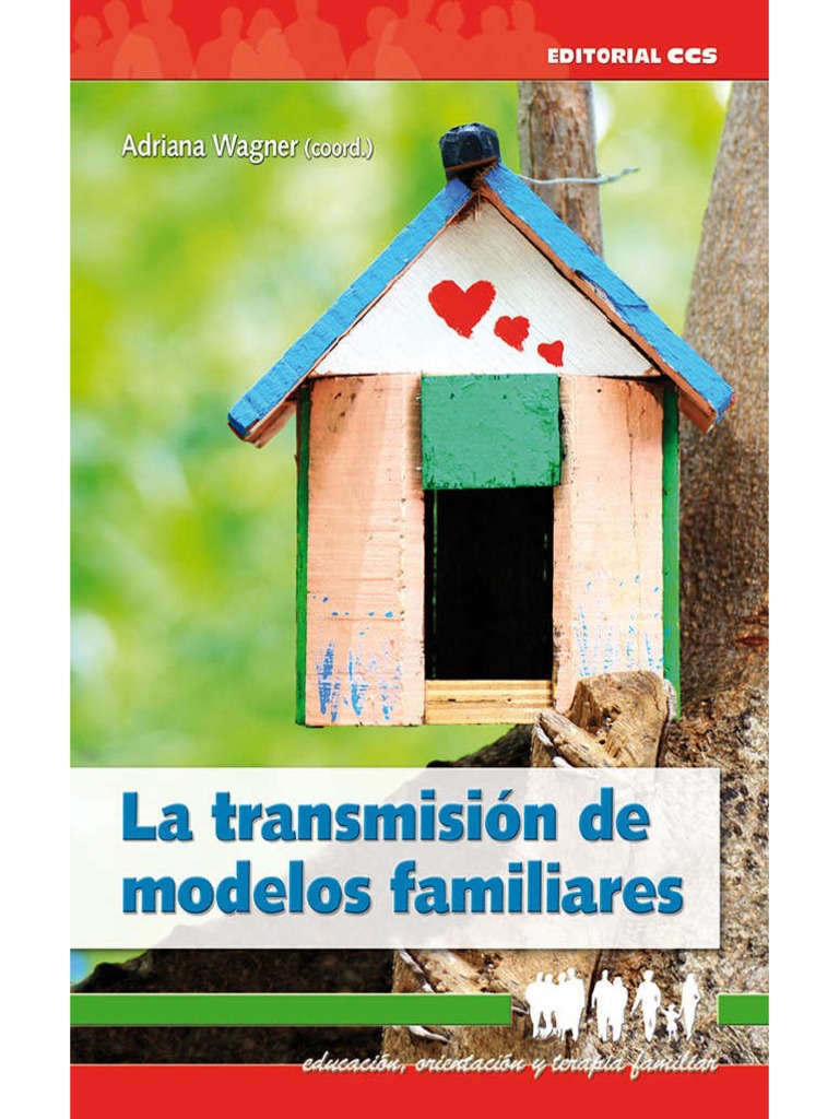 La Transmisión de Modelos Familiares | PDF | Familia | Lealtad