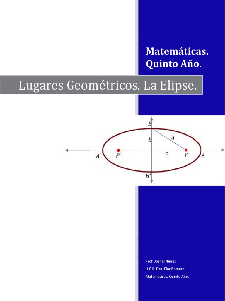 Análisis geométrico y ecuaciones de la elipse | PDF | Elipse | Longitud