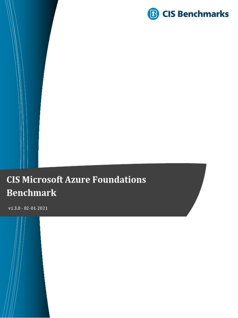 Cis Microsoft Azure Foundations Benchmark V1 3 0 Pdf Microsoft Azure Microsoft Sql Server
