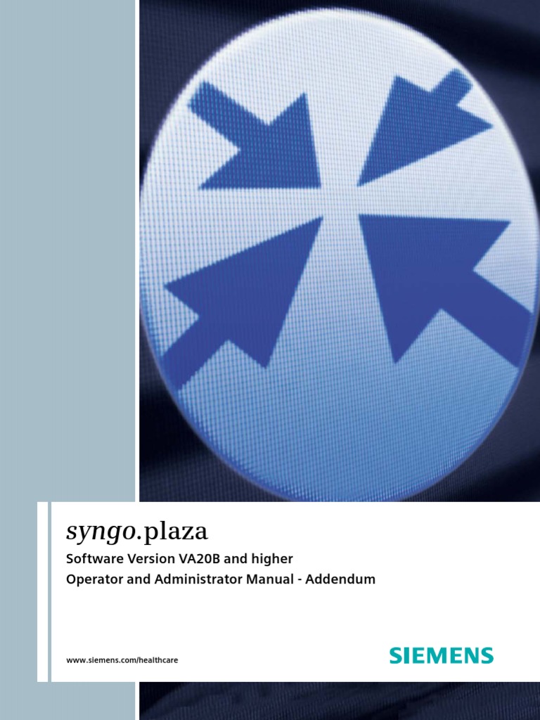 Syngo - Plaza: Software Version VA20B and Higher Operator and ...