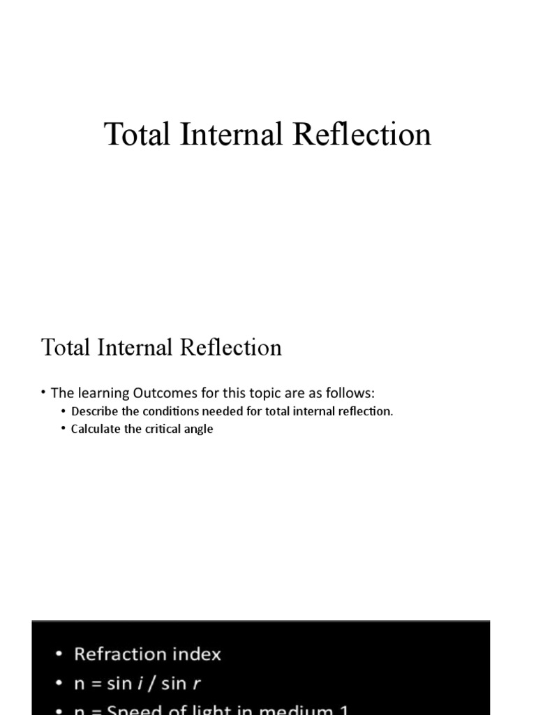 Total Internal Reflection | PDF | Science & Mathematics