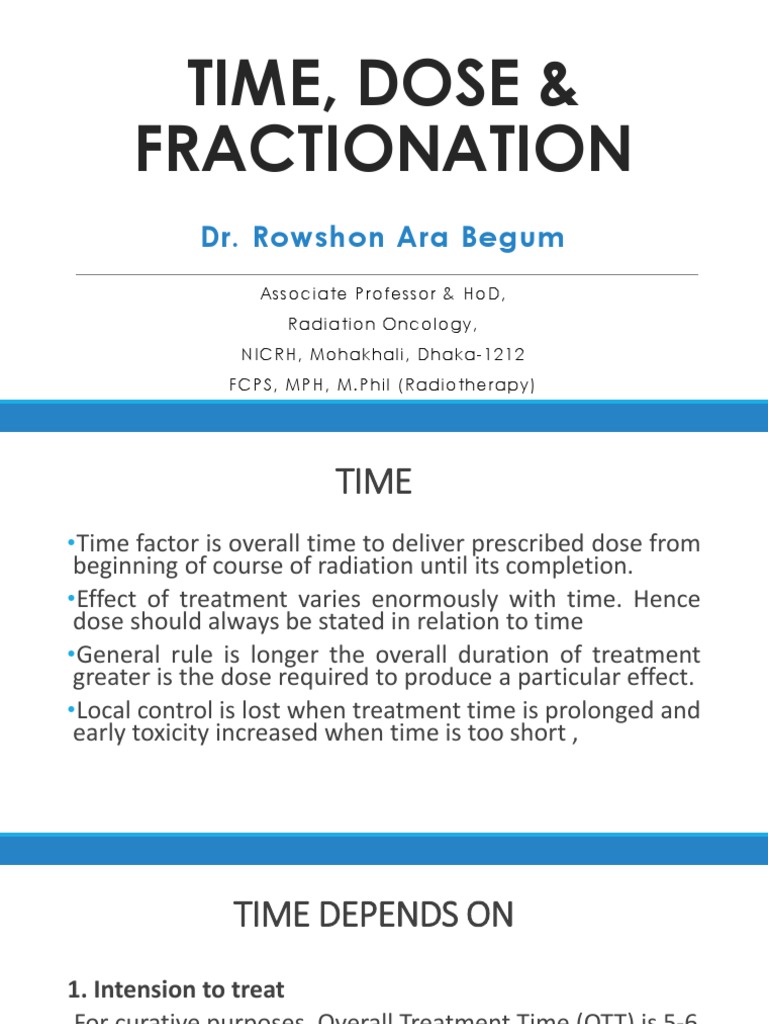 Time, Dose & Fractionation | PDF | Radiation Therapy | Absorbed Dose