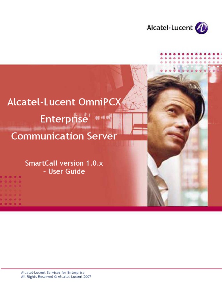 Alcatel-Lucent Omnipcx Enterprise Communication Server: Smartcall Version 1.0.X - User Guide ...