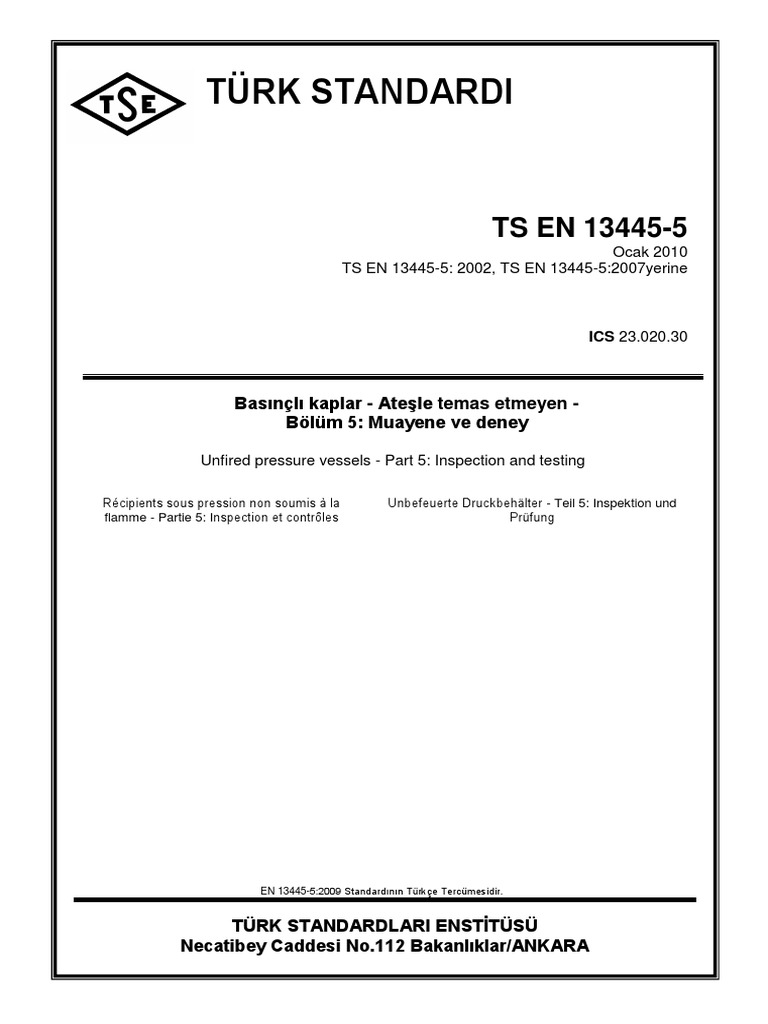 Türk Standardi: TS EN 13445-5 | PDF