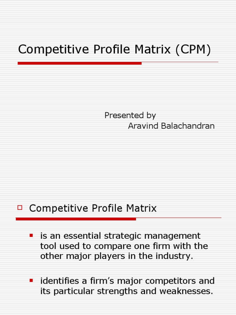 Competitive Profile Matrix (CPM) | PDF | Strategic Management | Matrix ...