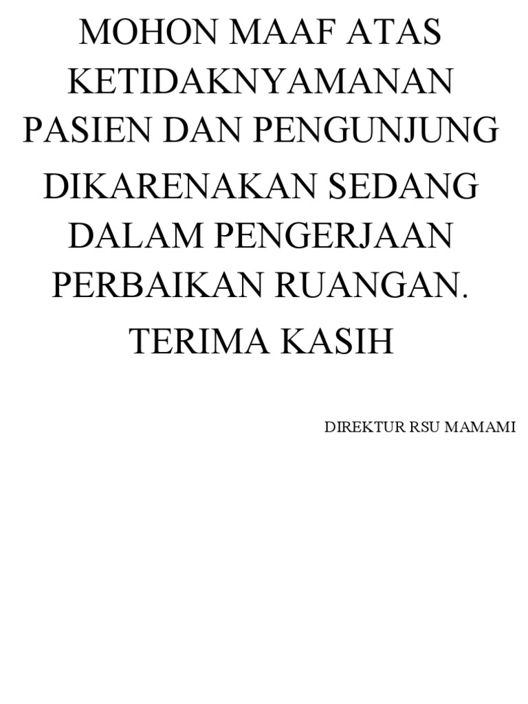 Mohon Maaf Atas Ketidaknyamanan Pasien Dan Pengunjung | PDF
