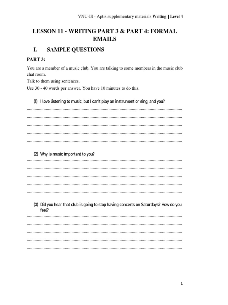 Lesson 11 - Writing Part 3 & Part 4: Formal Emails: I. Sample Questions ...