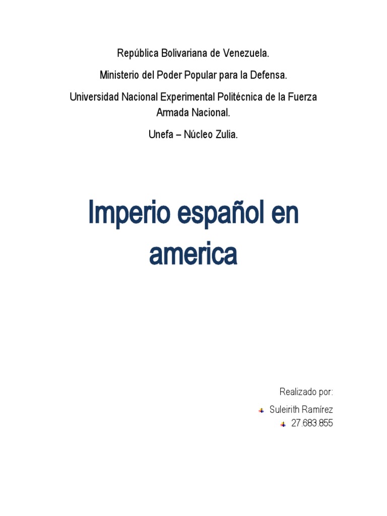 Historia Del Imperio Español En América Pdf Imperio Español Américas