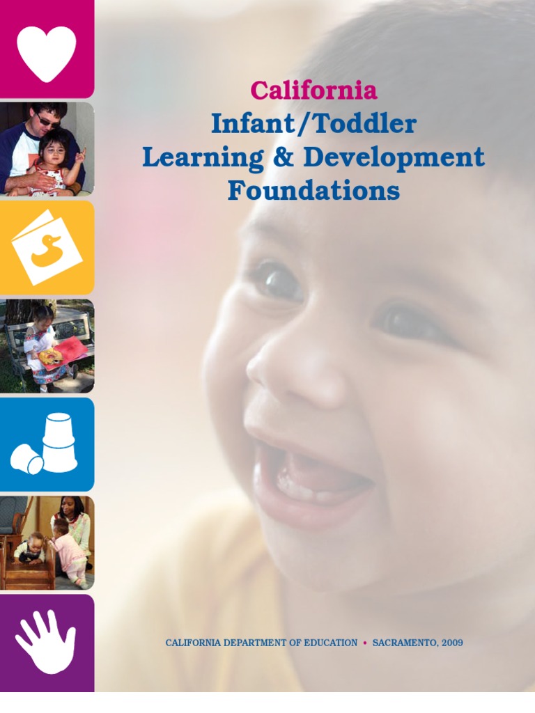 Infant/Toddler Learning Development Foundations (California Dept. of ED ...