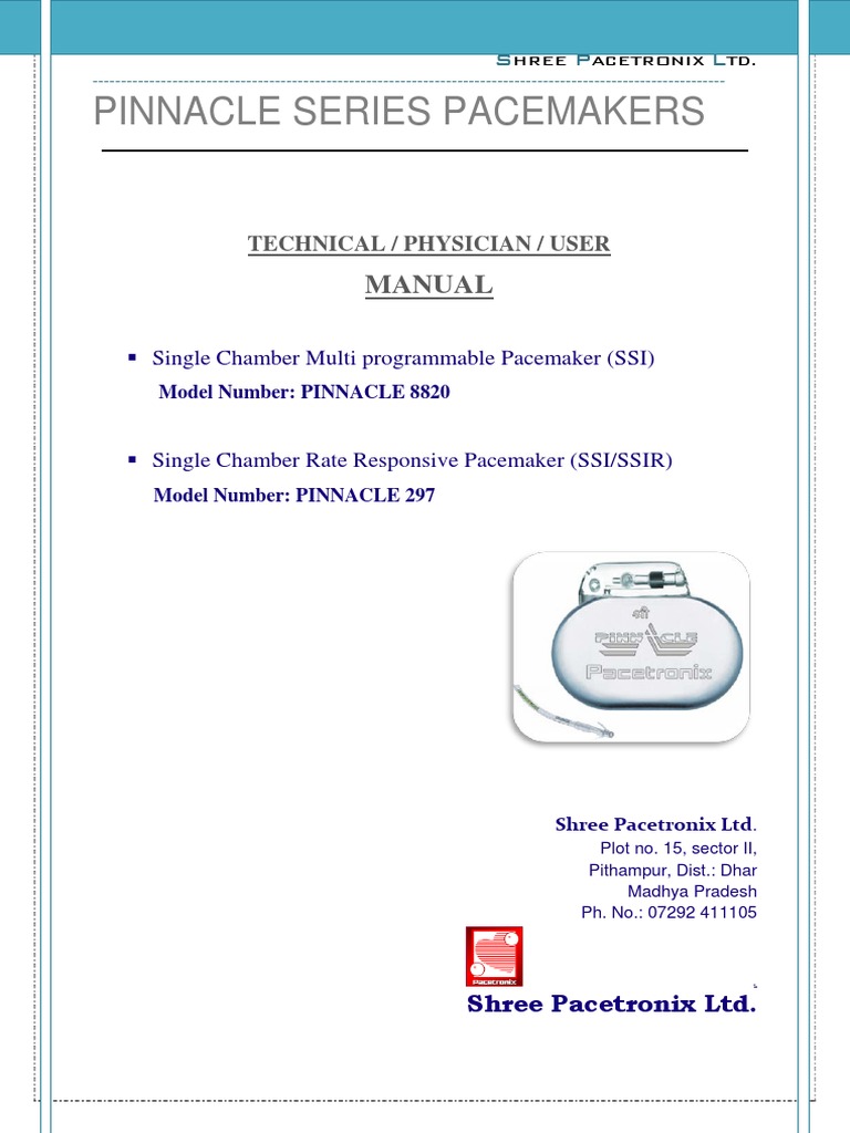 Shree Pacetronix Pinnacle Series Pacemakers: Technical Manual for ...