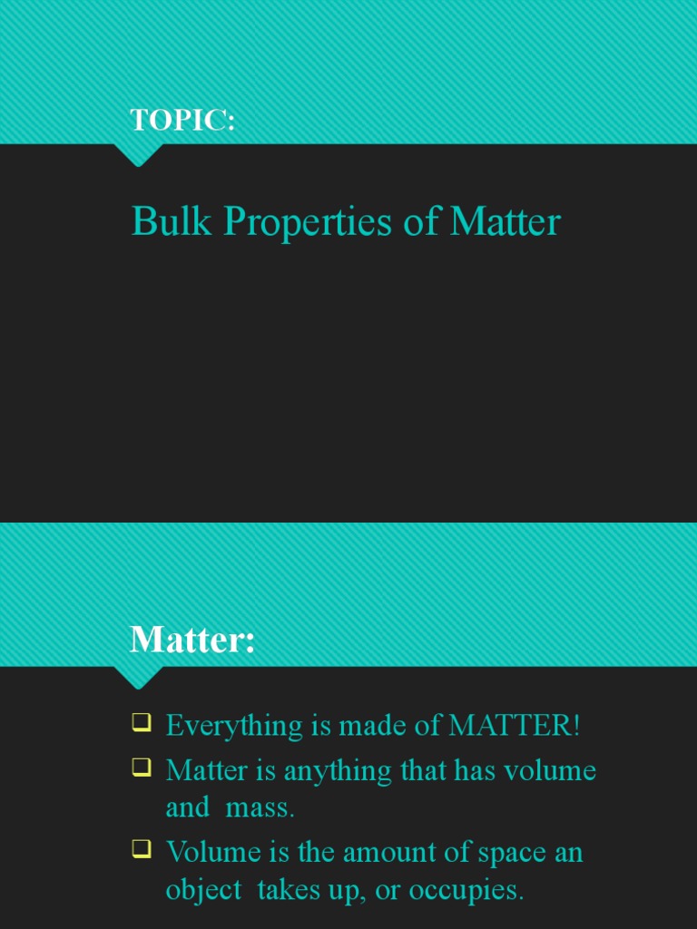 Bulk Properties of Matter | PDF | Matter | Volume