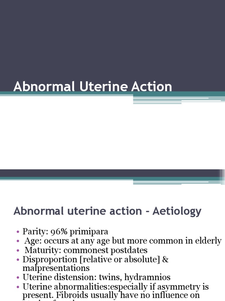 Abnormal Uterine Action (10 Files Merged) | PDF | Caesarean Section ...