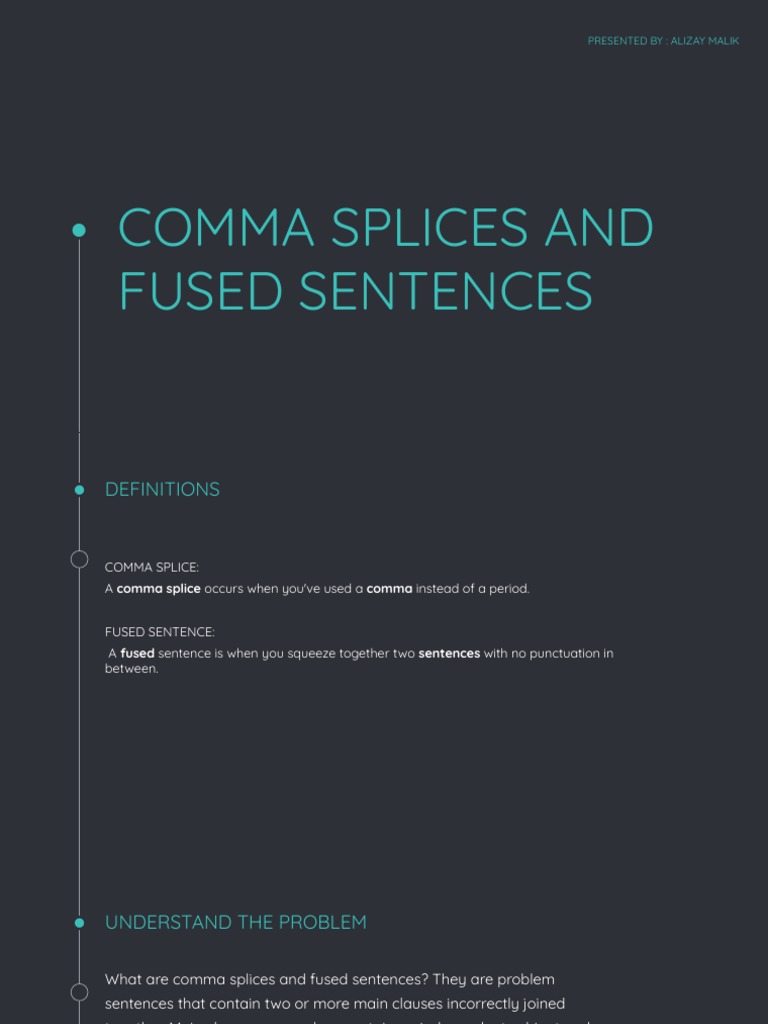 Comma Splices and Fused Sentences, Pronoun Reference, Dangling and ...