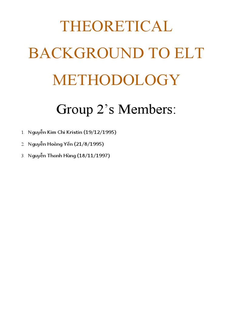 Theoretical Background To Elt Methodology: Group 2's Members | PDF | Motivation | Motivational