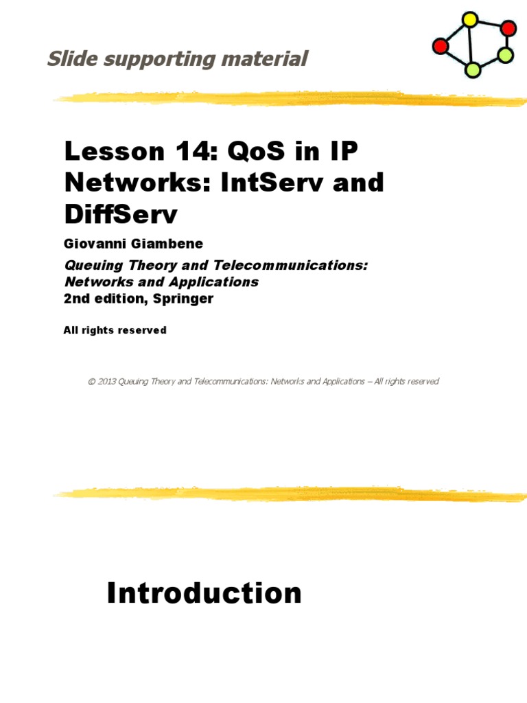Lesson 14: Qos in Ip Networks: Intserv and Diffserv: Slide Supporting Material | PDF | Quality ...
