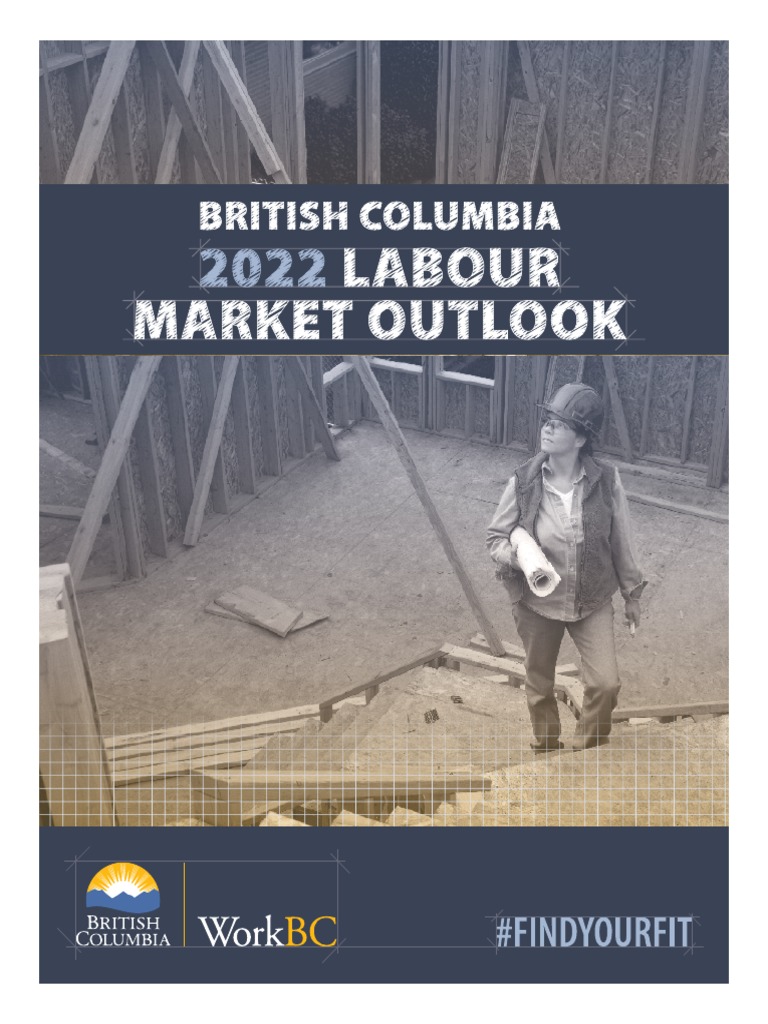 BC Labour Market Outlook 2022 | PDF | British Columbia | Labour Economics