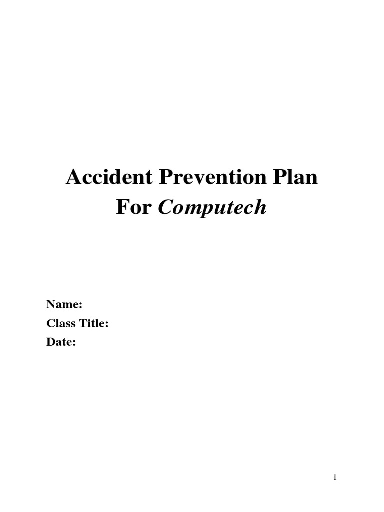 Accident Prevention Plan For Computech: Name: Class Title: Date | PDF ...