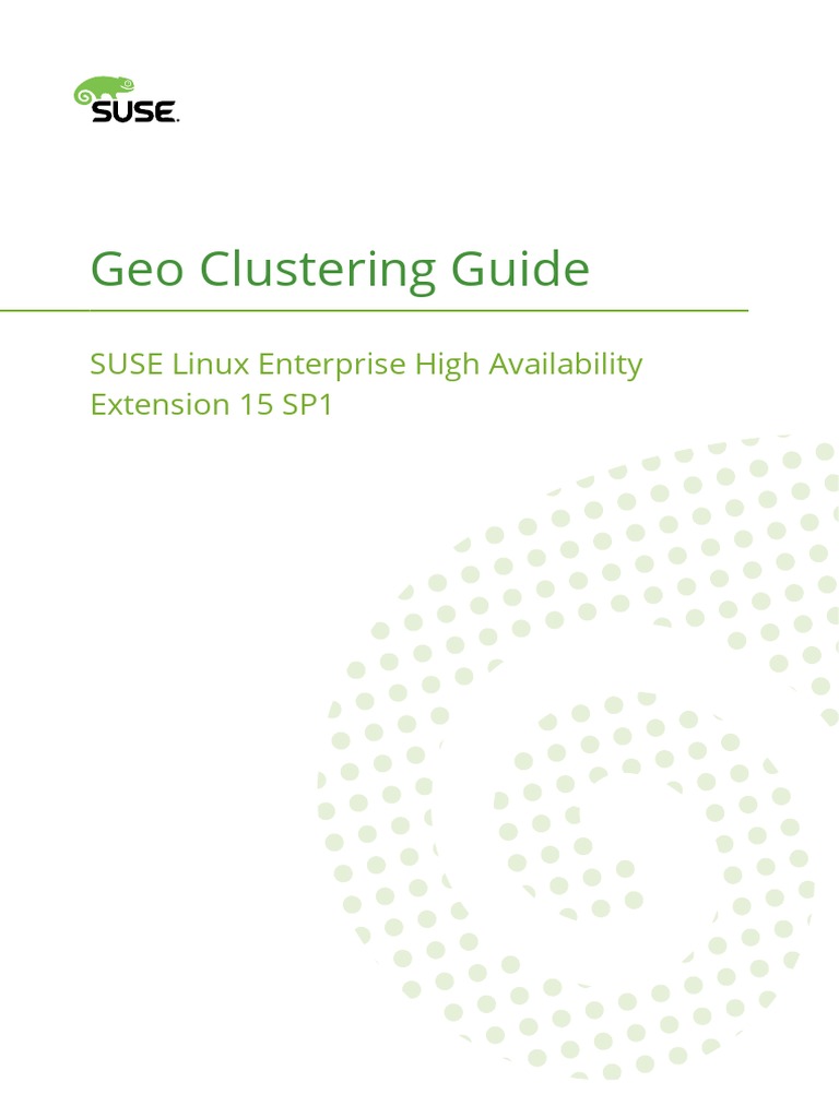 Geo Clustering Guide: SUSE Linux Enterprise High Availability Extension 15 SP1 | PDF | Port ...