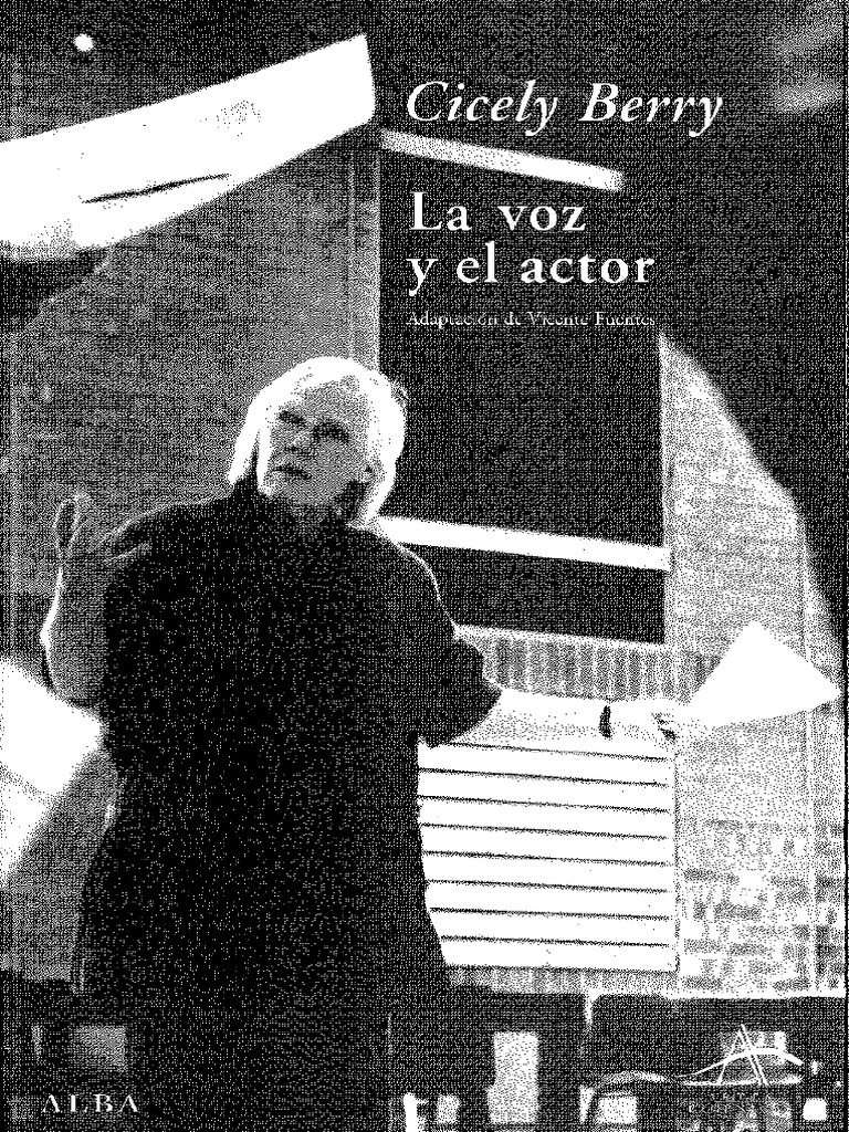 La Voz y El Actor - Cicely Berry | PDF