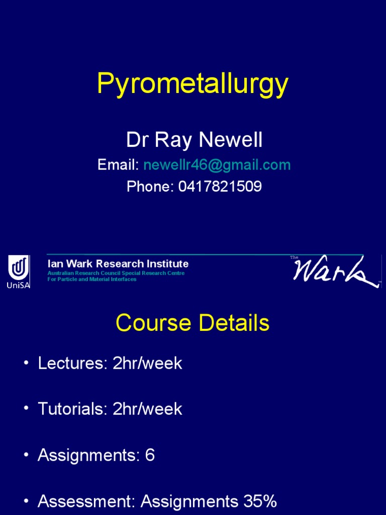 Pyrometallurgy Lecture 1. Introduction and Roasting Thermodynamics ...