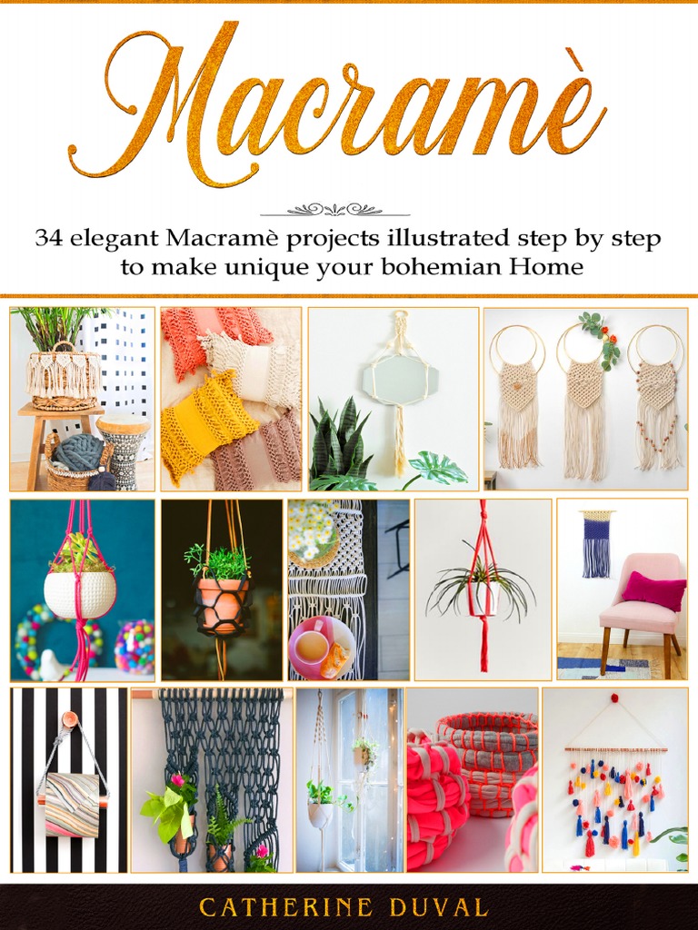 Macramè - The New Complete Macrame Book For Beginners and Advanced, 34 ...