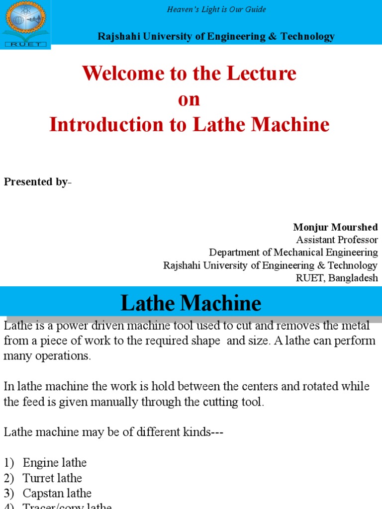 Welcome To The Lecture On Introduction To Lathe Machine: Rajshahi ...