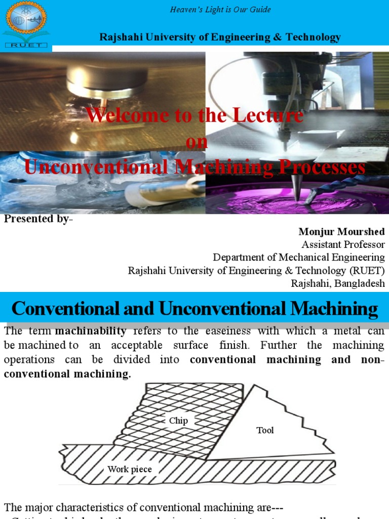 Welcome To The Lecture On Unconventional Machining Processes | PDF ...