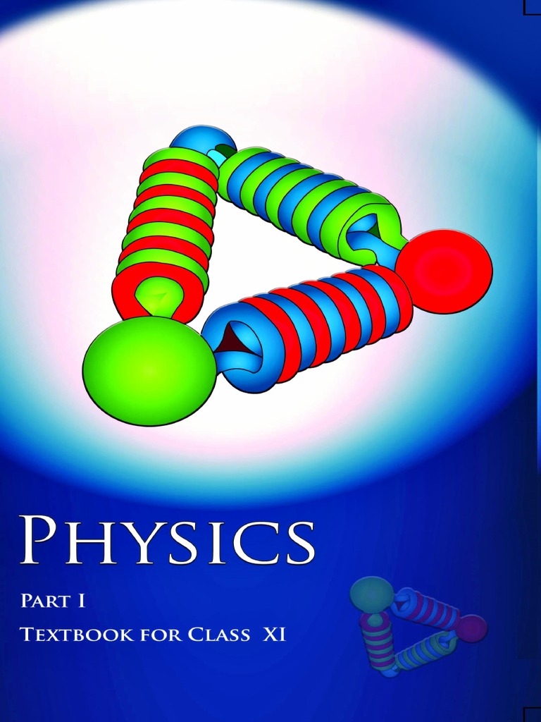 Physics: Textbook For Class XL | PDF | Rotation Around A Fixed Axis | Force