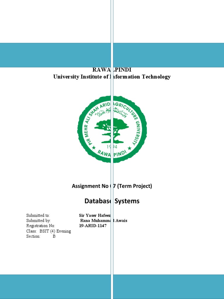 Rana ..Muhammad Awais (19-ARID-1147) BSIT4B Evening Database Systems ASG07 Term Project | PDF ...