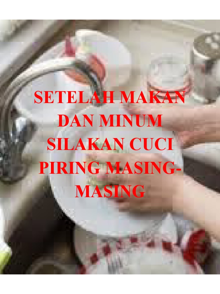 Setelah Makan Dan Minum Silakan Cuci Piring Masing | PDF