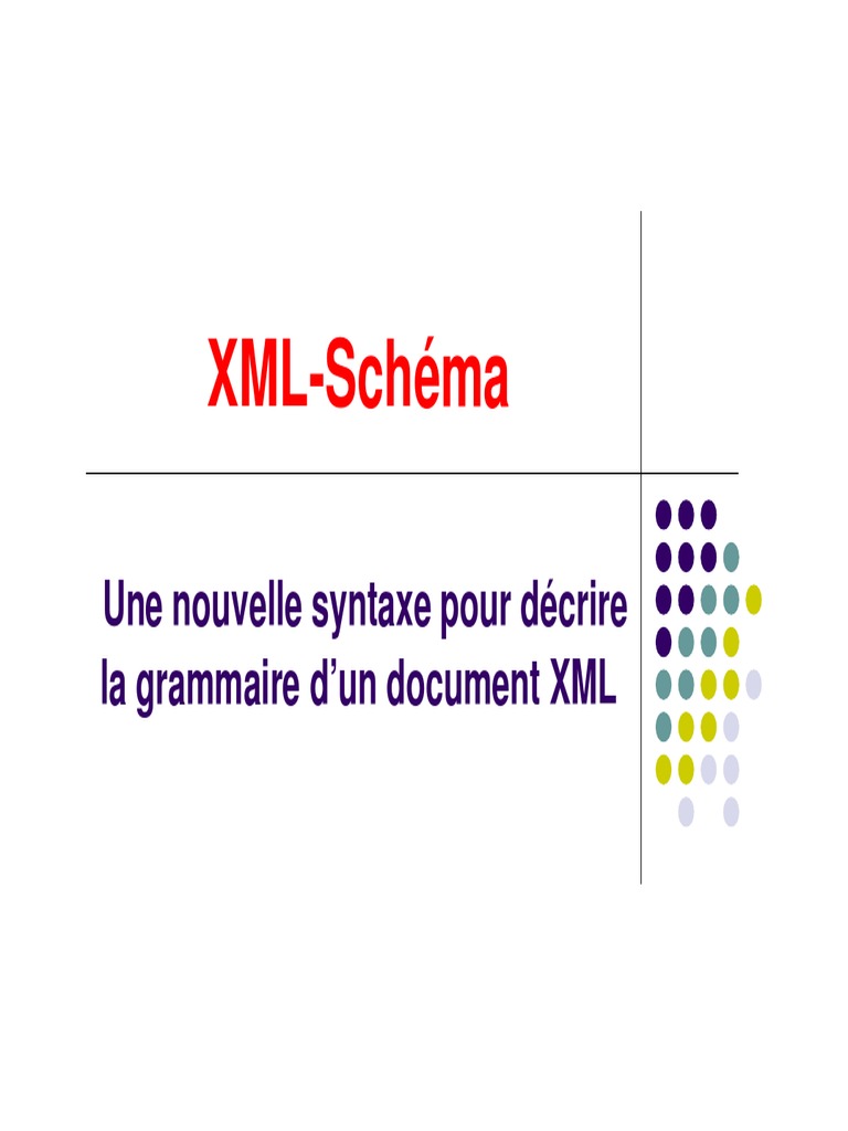 Cours3 XML Schema | PDF | XML | Langage de balisage
