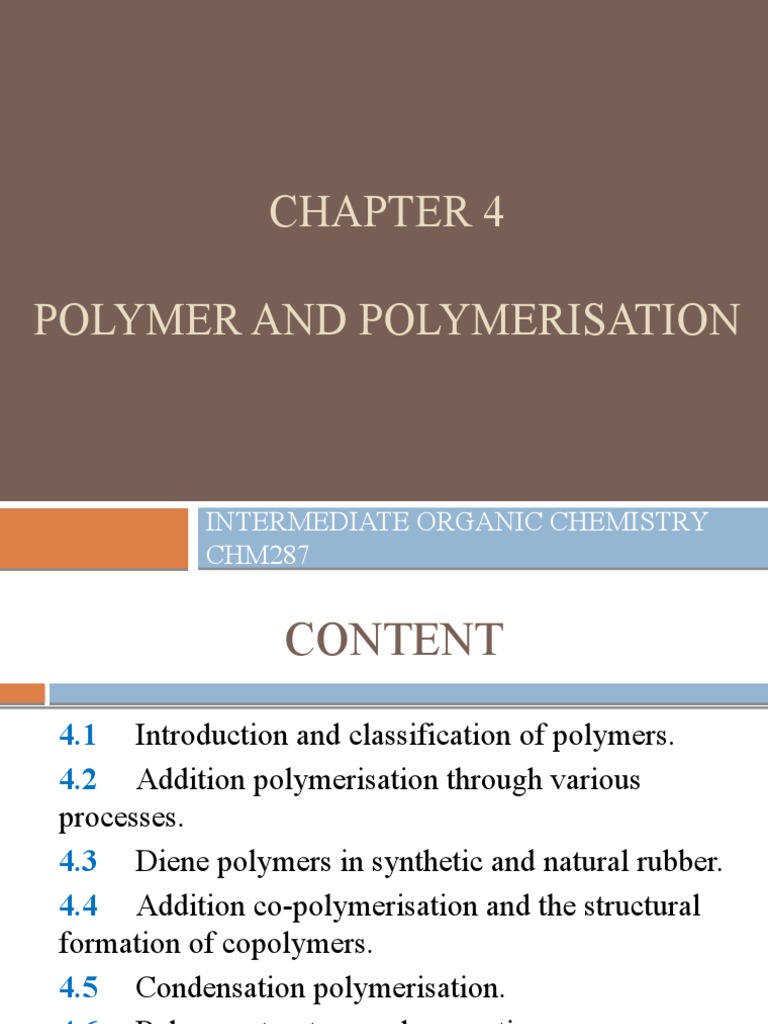 Chapter 4 POLYMERS | PDF | Polymerization | Polymers