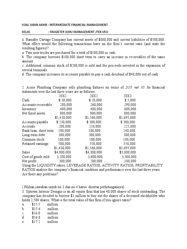 Soal Ujian Akhir: Intermediate Financial Management Kelas: Magister ...