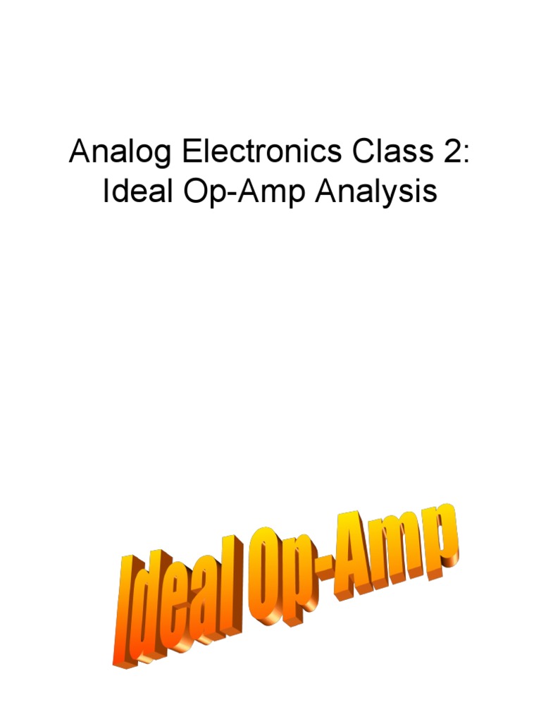 Ideal Op-Amp Characteristics Overview | PDF | Amplifier | Operational ...
