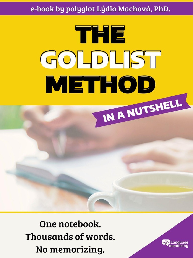 The Goldlist Method in A Nutshell Language Mentoring | PDF | Memory | Vocabulary