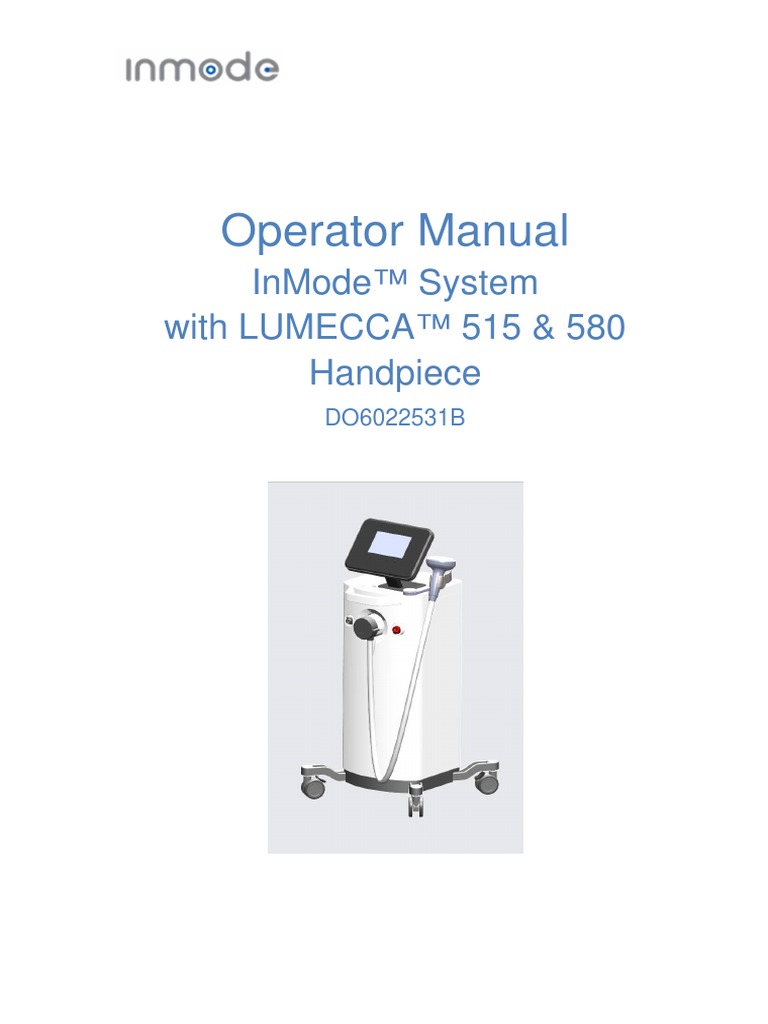 Operator Manual: Inmode™ System With Lumecca™ 515 & 580 Handpiece | PDF ...
