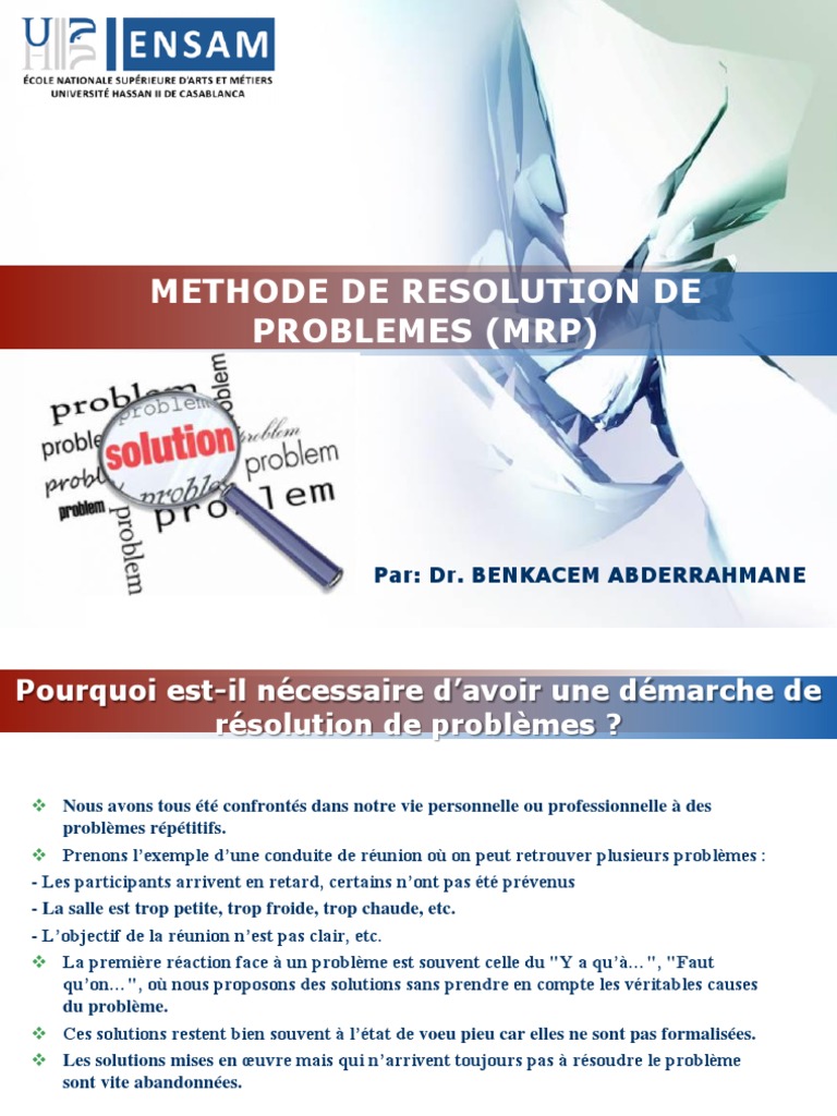 Methode de Resolution de Problemes (MRP) : Par: Dr. Benkacem ...