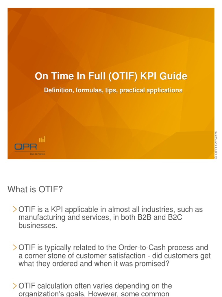 On Time in Full (OTIF) KPI Guide: Definition, Formulas, Tips, Practical ... On Time in Full (OTIF) KPI Guide: Definition, Formulas, Tips, Practical ...