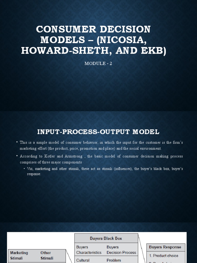 Consumer Decision Models - (Nicosia, Howard-Sheth, and Ekb) : Module - 2 | PDF | Consumer ...