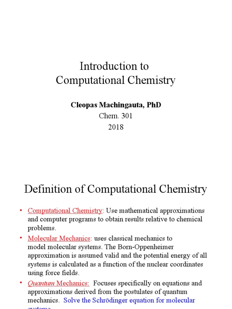 Introduction To Computational Chemistry: Cleopas Machingauta, PHD | PDF | Computational ...