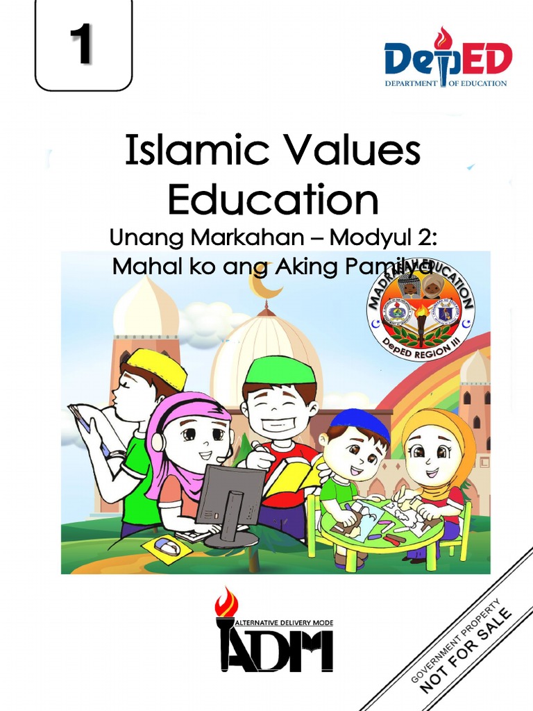 Islamic Values Education 1 - Q1 - Mod 2 - Mahal Ko Ang Aking Pamilya ...