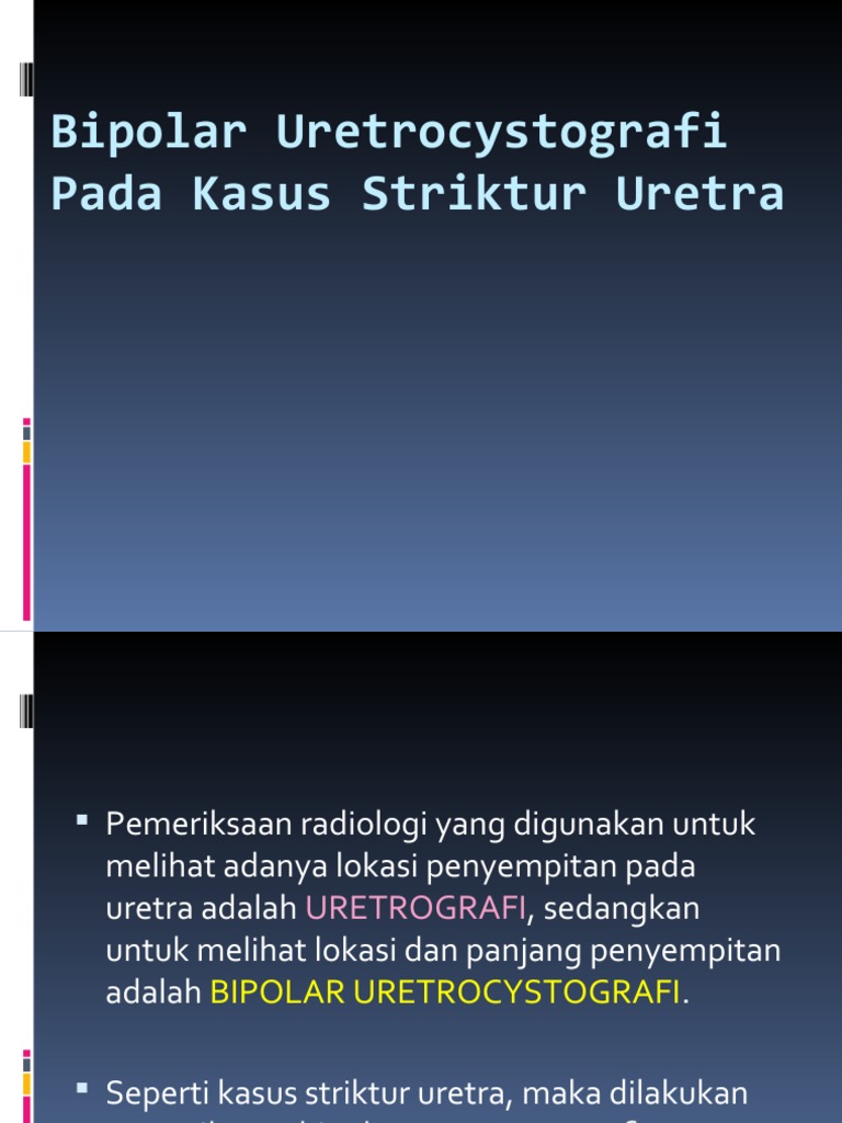 Bipolar Uretrocystografi Pada Kasus Striktur Uretra | PDF
