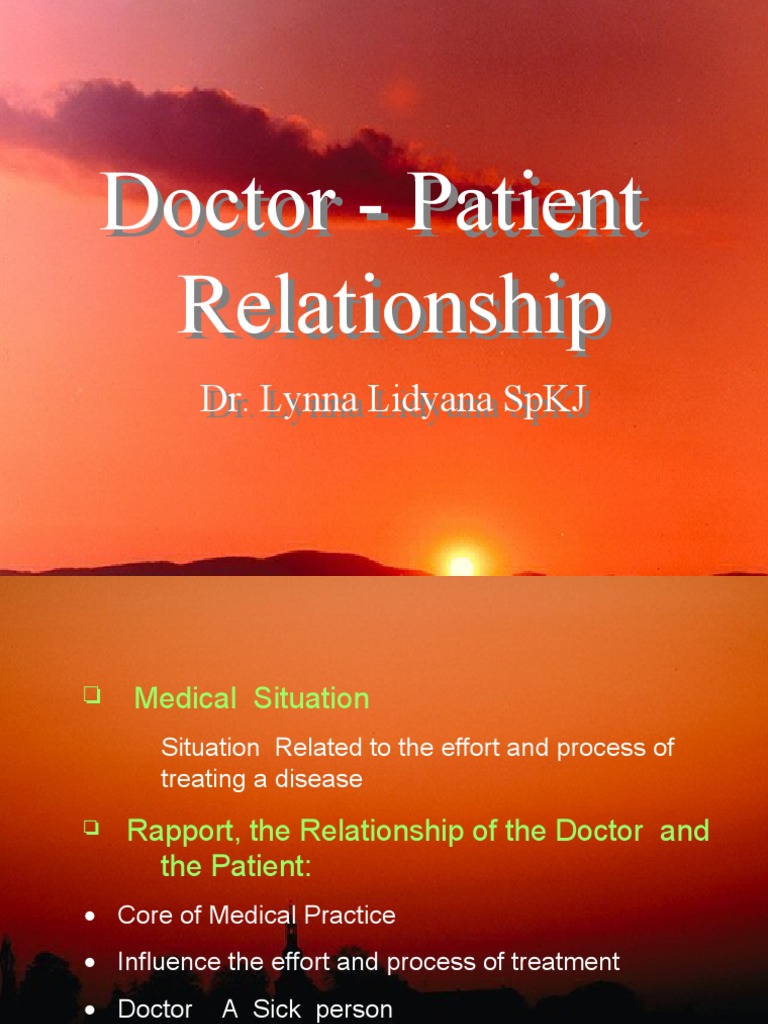 Doctor Patient Relationship | PDF | Health Care | Psychology
