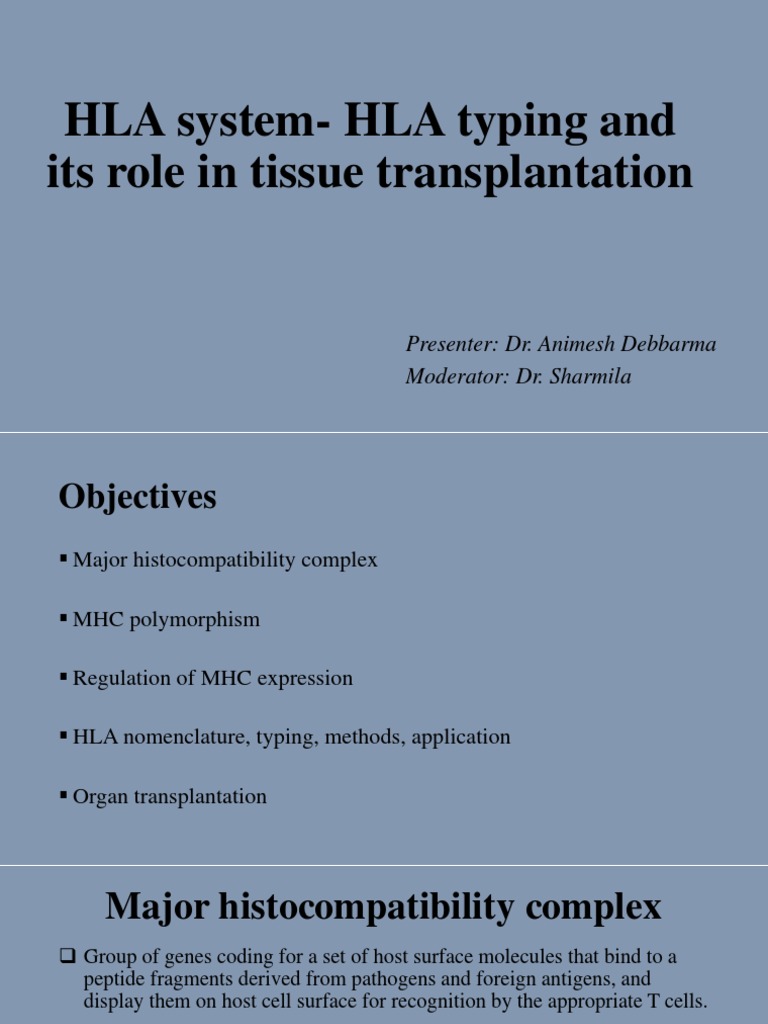 HLA system-HLA Typing and Its Role in Tissue Transplantation | PDF ...