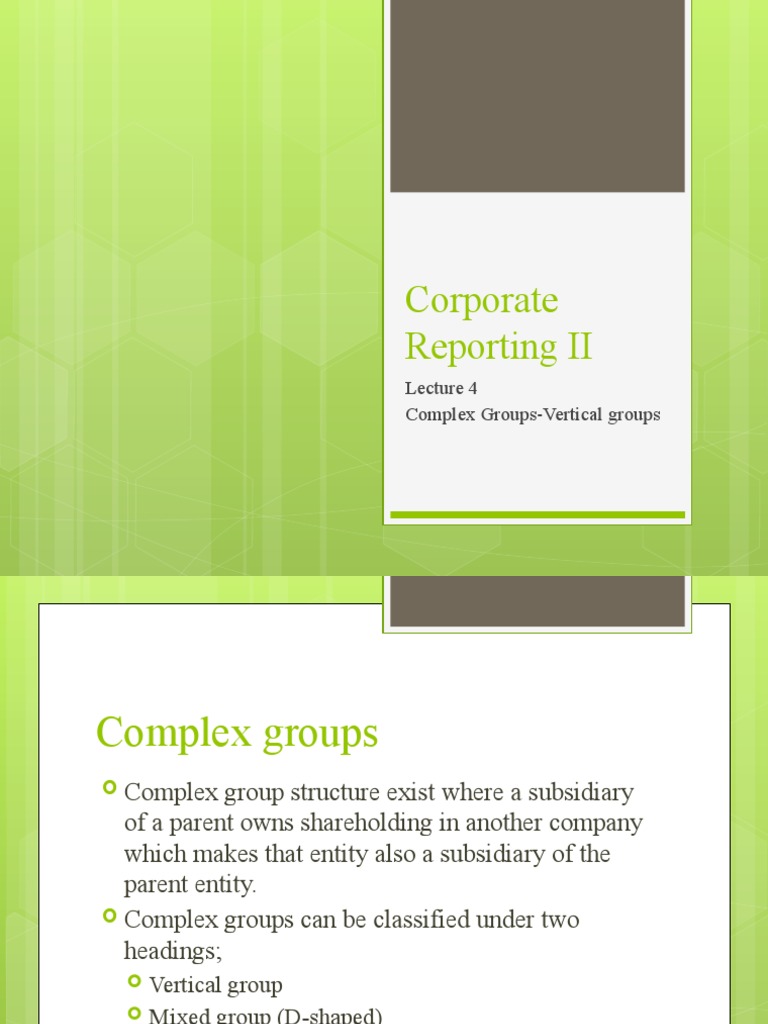 Corporate Reporting II Lecture 4 Vertical Groups | PDF | Goodwill ...