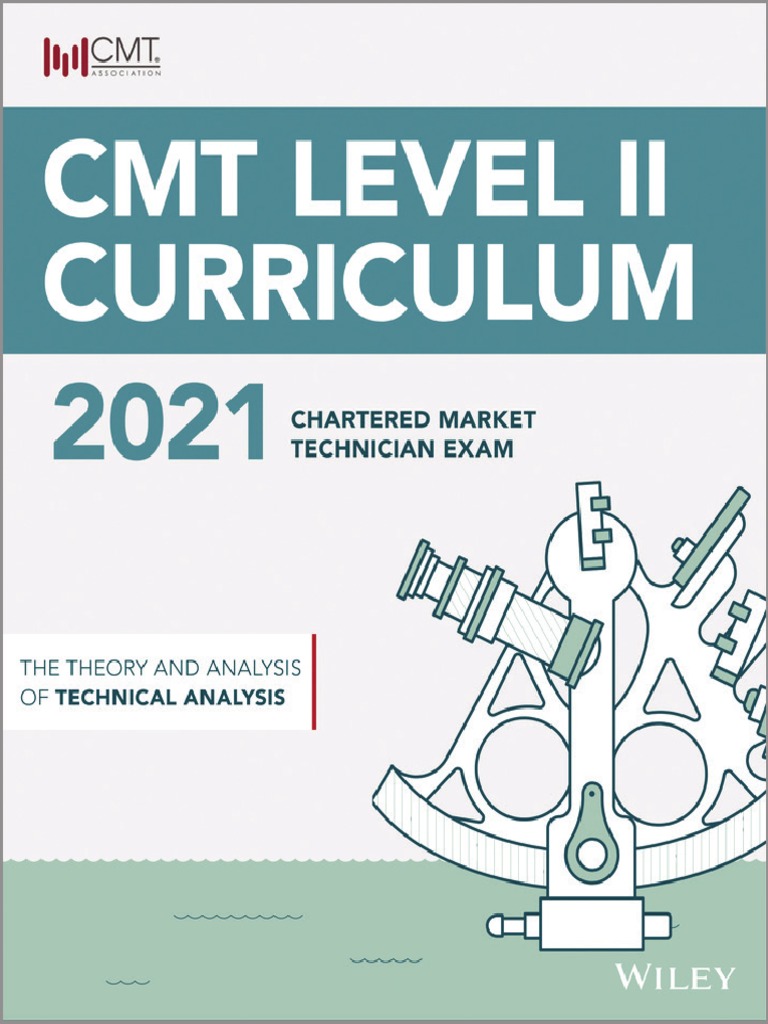 CMT Curriculum 2021 LEVEL II Wiley FINAL | PDF | Vix | Technical Analysis