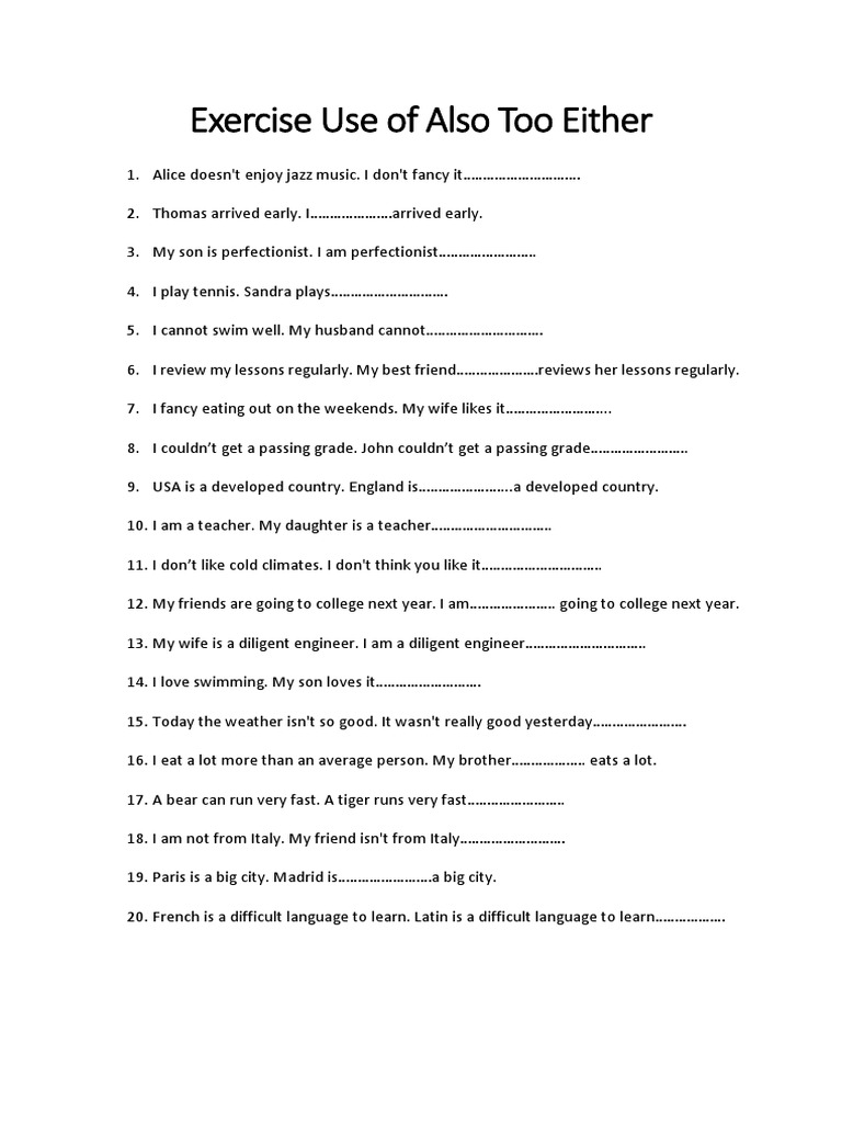 Exercise Use of Also Too Either | PDF