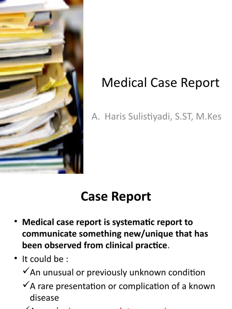 Medical Case Report, Haris | PDF | Case Report | Evidence Based Medicine